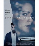 Off the Rails (2017) filmi - Sinemalar.com